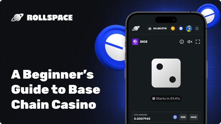 A Beginner’s Guide to Base Chain (ETH) Casino | Rollspace